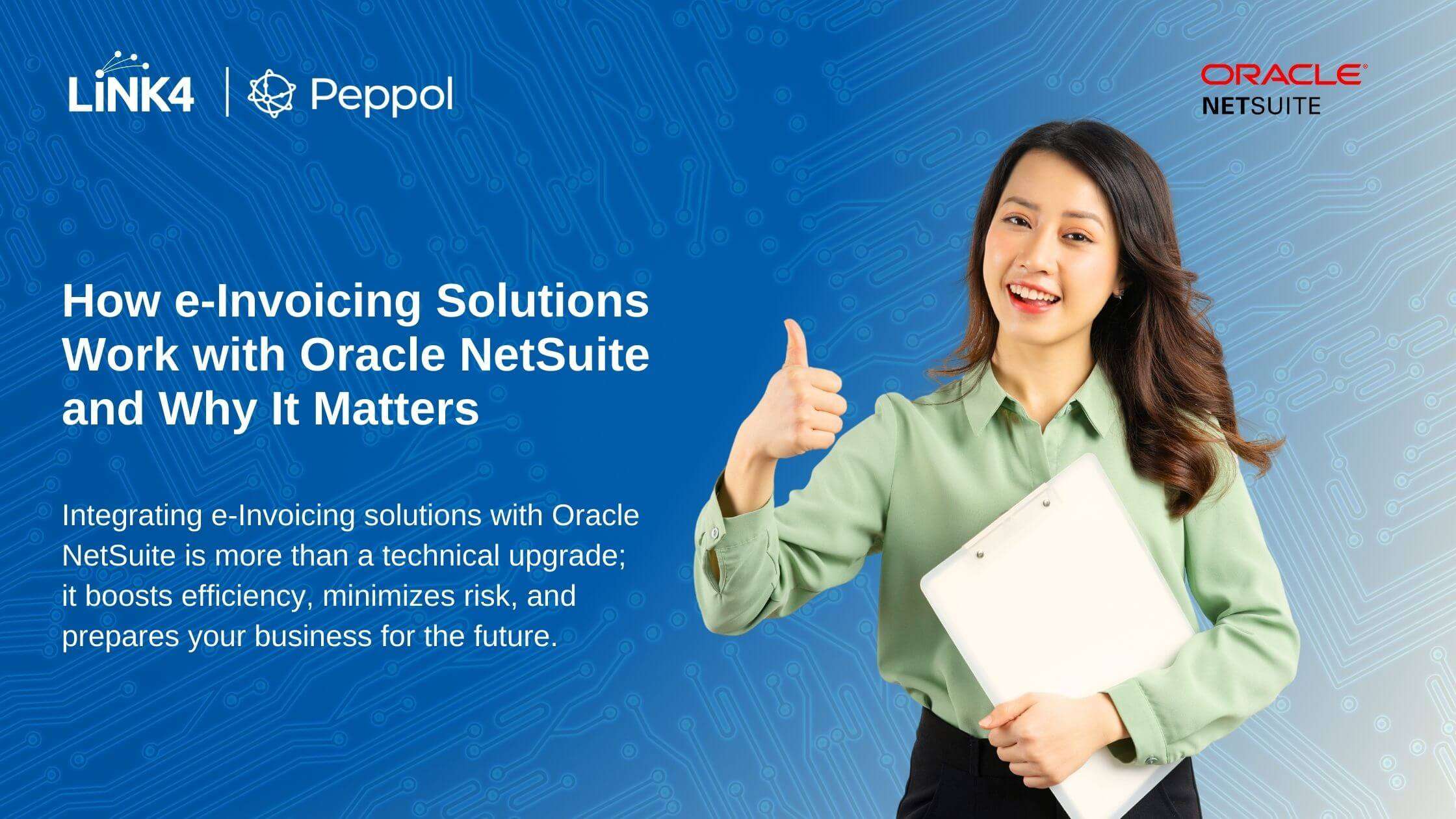 How e-Invoicing Solutions Work with Oracle NetSuite and Why It Matters ...
